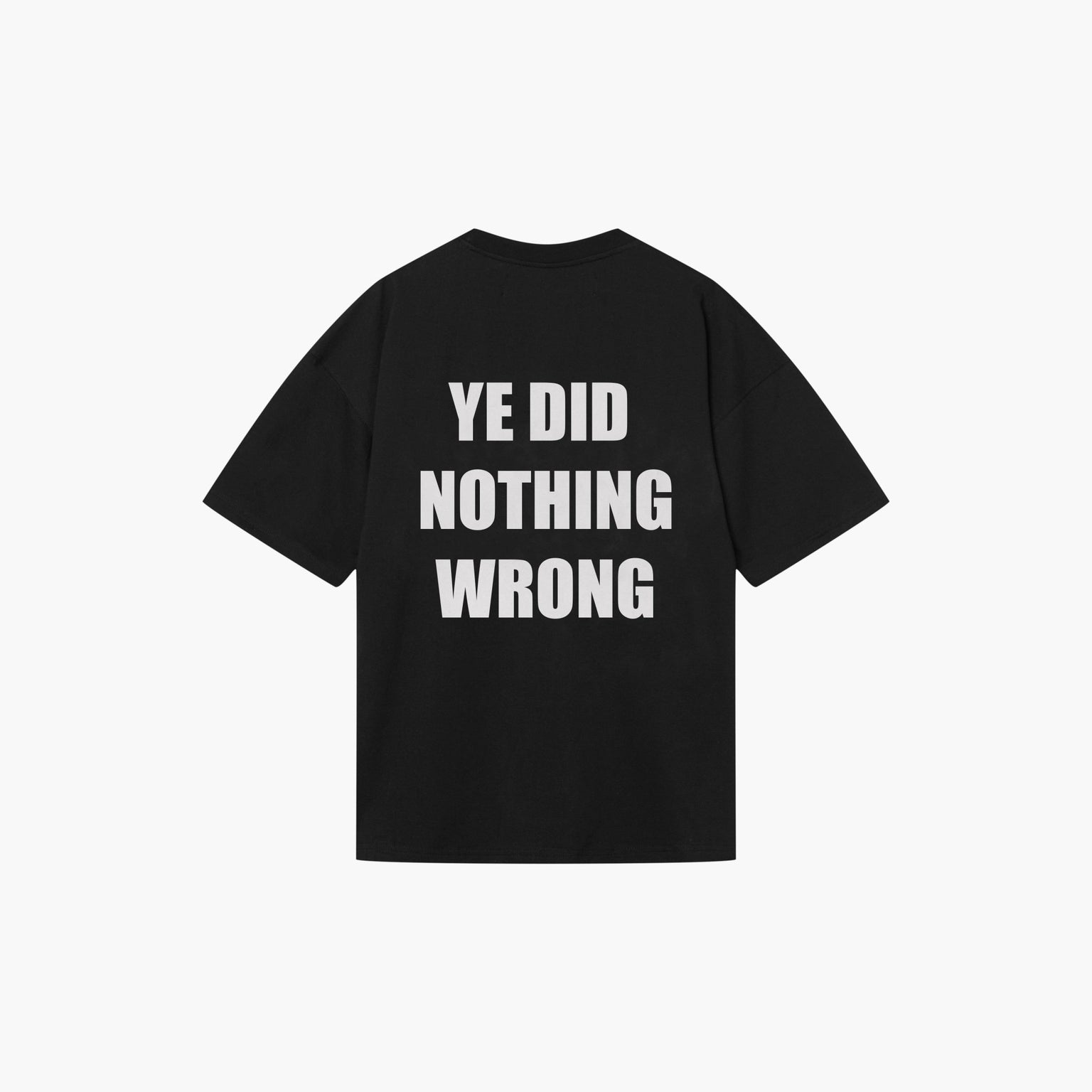 Ye did nothing wrong tees and hoodies – Nous Tous nutu.store